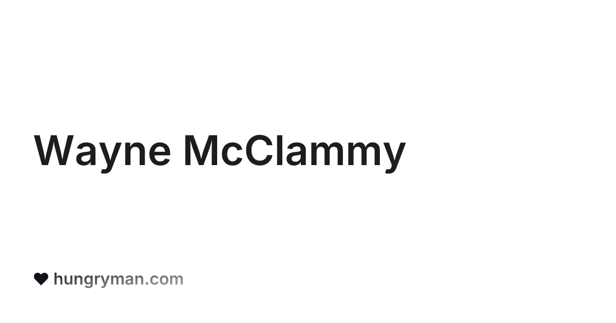 Wayne McClammy – hungryman